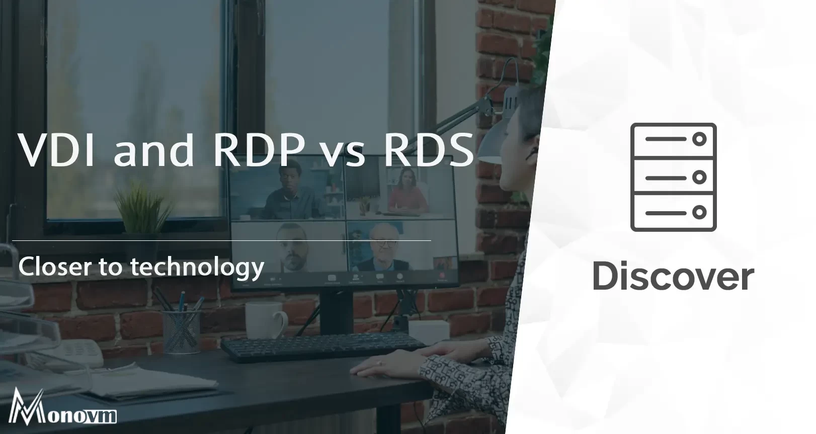 VDI and RDP vs RDS: Which is Right for You?