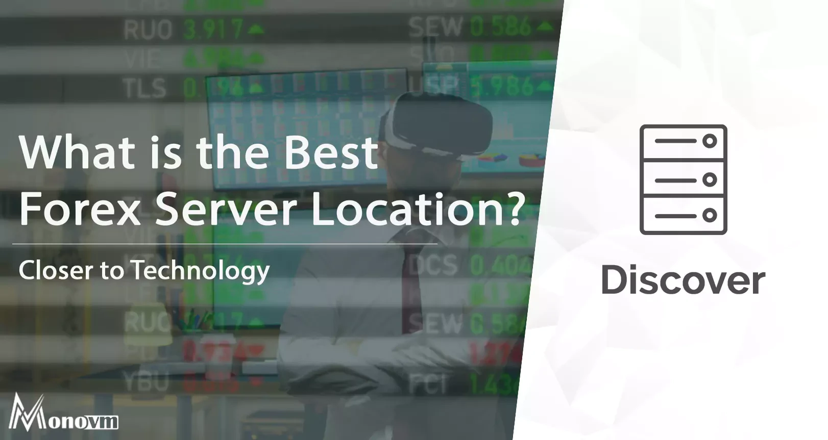 What is the Best Forex Server Location?